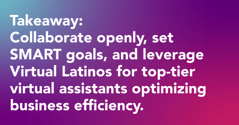 How to Set Clear Objectives for Virtual Assistants | Virtual Latinos